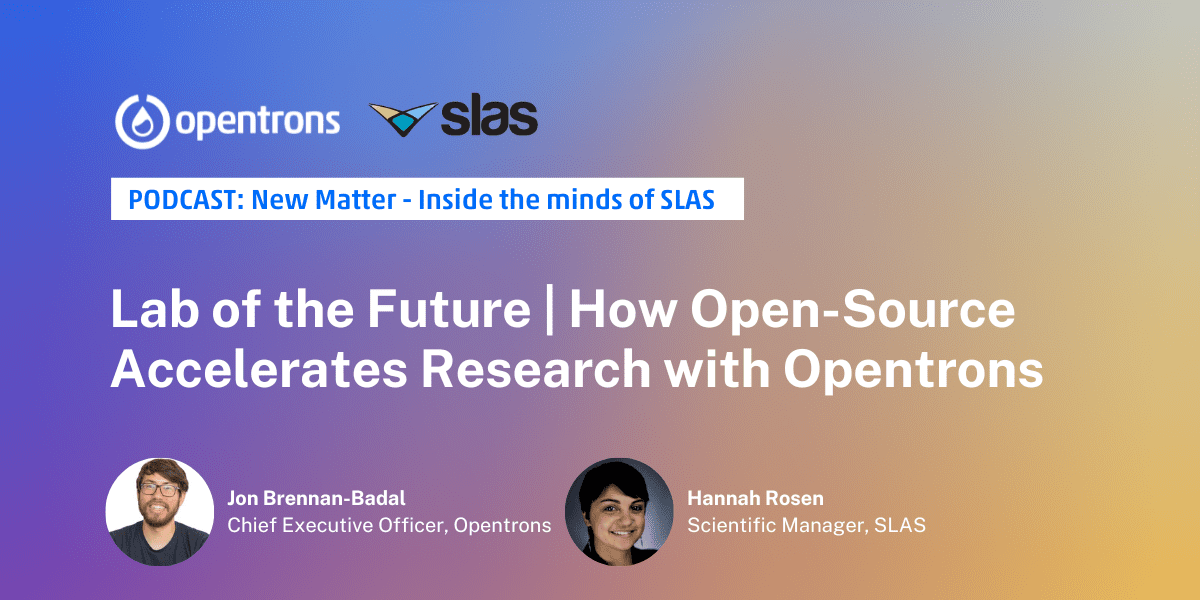 SLAS Podcast: Lab of the Future with Jon Brennan-Badal